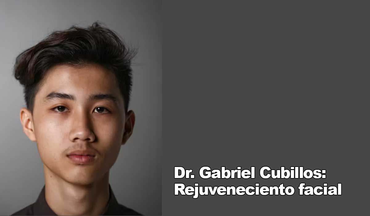 Dr. Gabriel Cubillos: Rejuvenecimiento facial en El Salvador